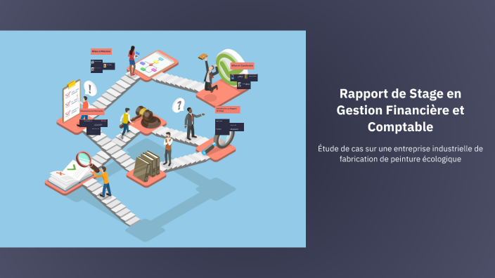 Rapport de Stage en Gestion Financière et Comptable by perpi ipero on Prezi