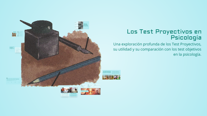 Los Test Proyectivos en Psicología by Marcos Olivo on Prezi