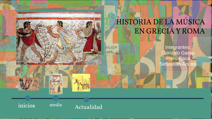 HISTORIA DE LA MÚSICA EN GRECIA Y ROMA by EltioGary on Prezi