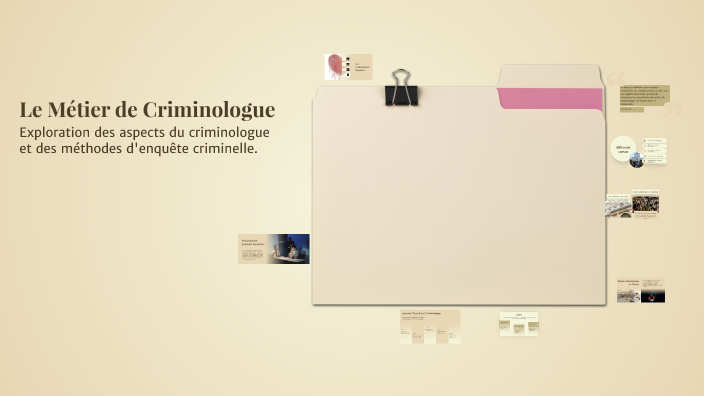 Le Métier de Criminologue by Pol Mermet on Prezi
