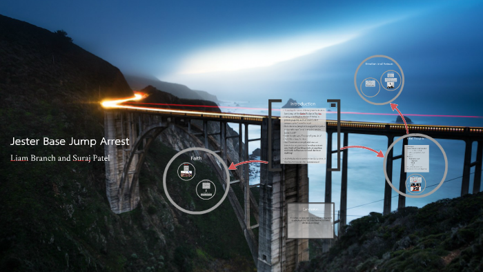 Jester Base Jump Arrest by Liam Branch on Prezi