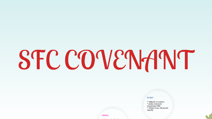 Our Covenant and the Vision and Mission of SFC by Jet Trapane on Prezi