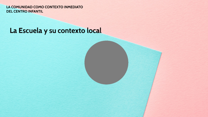 LA COMUNIDAD COMO CONTEXTO INMEDIATO DEL CENTRO INFANTIL by Hannia ...