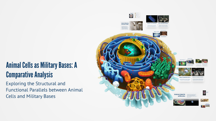 Animal Cells as Military Bases: A Comparative Analysis by ADRIAN PEREZ ...
