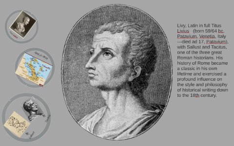Livy, Latin in full Titus Livius (born 59/64 bc, Patavium, by Sopo ...