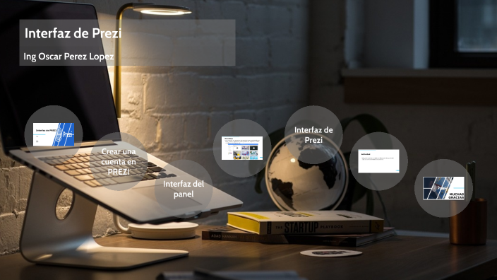 Interfaz de Prezi by Oscar Perez Lopez on Prezi