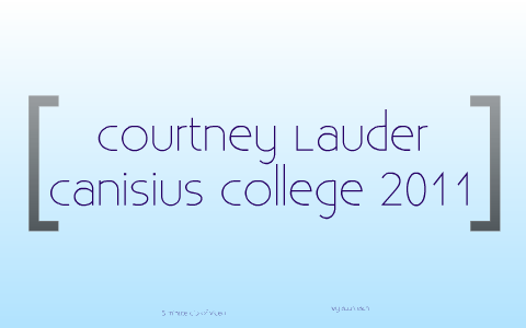 Presentation by Courtney Lauder on Prezi