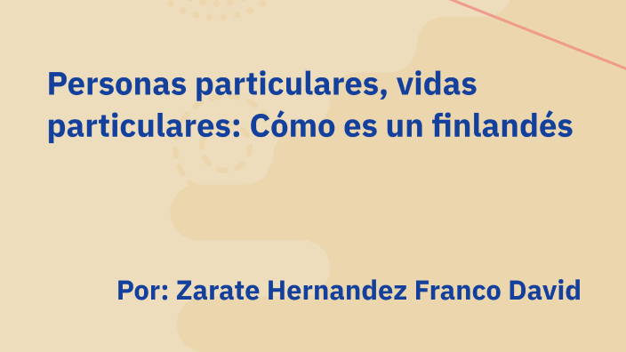 Personas particulares, vidas particulares: Cómo es un finlandés by ...