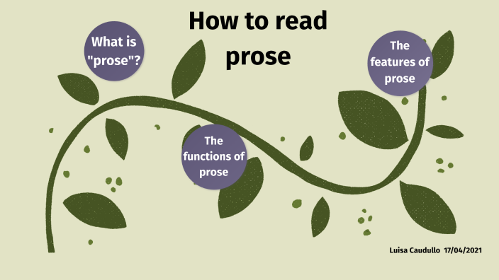 How to read prose by Luisa Caudullo on Prezi