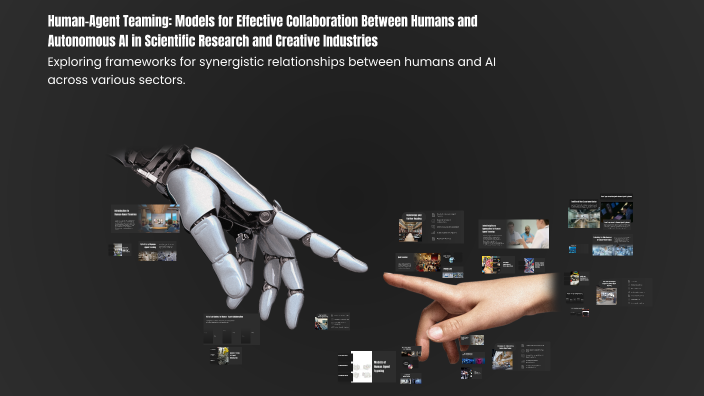 Human-Agent Teaming: Models for Effective Collaboration Between Humans ...