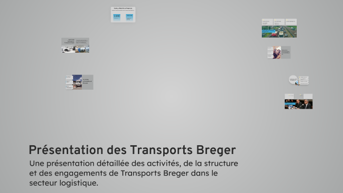 Présentation des Transports Breger by Bastien on Prezi