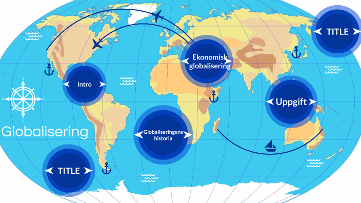 Globalisering - intro by Marina Wahlström on Prezi