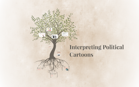 How to Interpret Political Cartoons by Matthew Knieling on Prezi