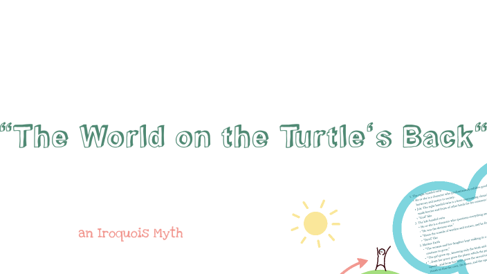 "The World on the Turtle's Back" by Jennifer Bamonte on Prezi