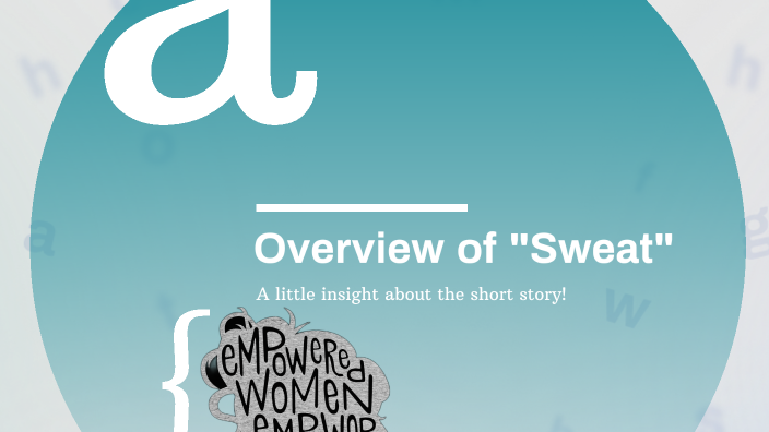 "Sweat" by Zora Neal Hurston by Amaria Warner on Prezi