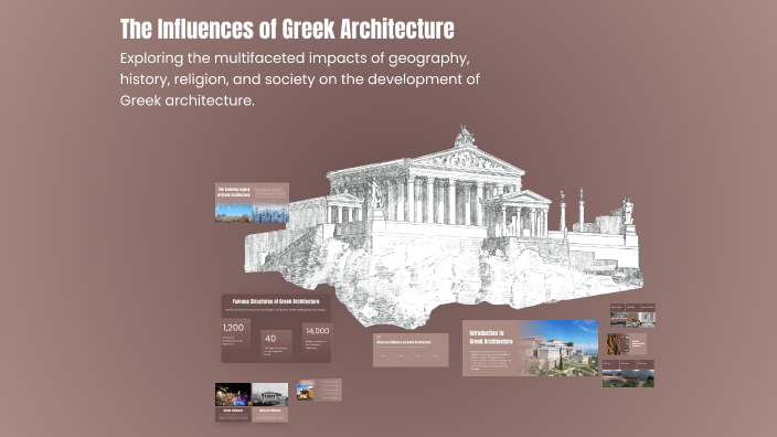 The Influences of Greek Architecture by Ivan Balangue on Prezi