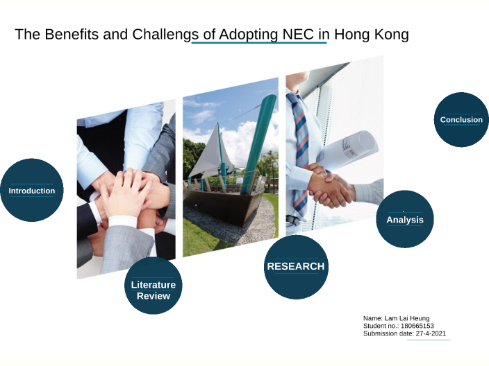 THE BENEFITS AND CHALLENGES OF ADOPTING NEC CONTRACT IN HONG KONG by ...
