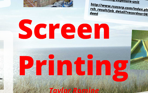 Screen Printing by Taylor Romine on Prezi
