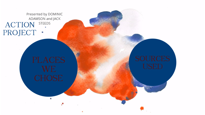 ACTION PROJECT by dominic adamson on Prezi