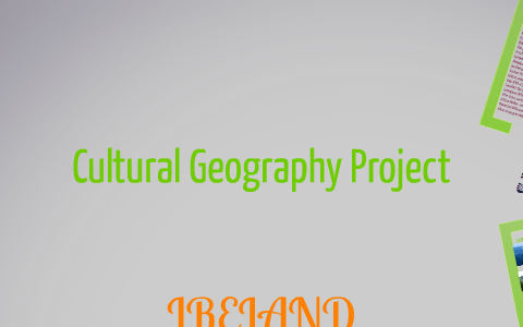 Cultural Geography Project by Mackenzie K. on Prezi