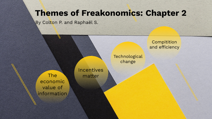Chapter 2 Freakonomics by Colton Penniman on Prezi