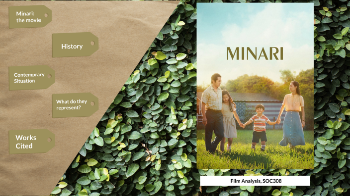 Minari- Film Analysis by Taiba Azeem on Prezi