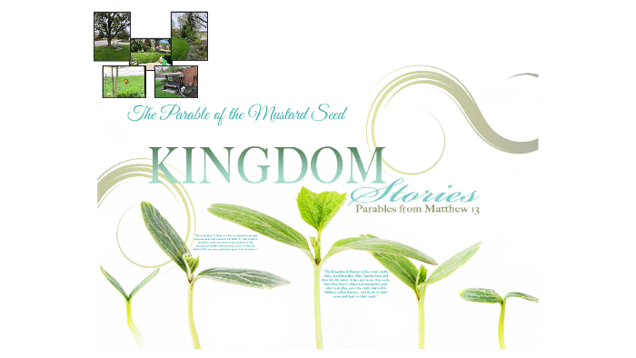 The Parable of the Mustard Seed by Dana Sproule on Prezi