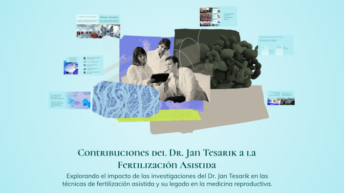 Contribuciones del Dr. Jan Tesarik a la Fertilización Asistida by ...