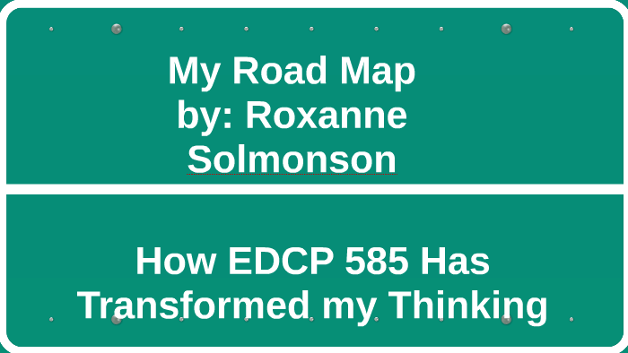 My Road Map by on Prezi