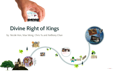 Divine Right of Kings by Nicole Hon on Prezi