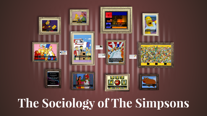 Sociology of the Simpsons by Bill McCrystal on Prezi