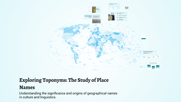 Exploring Toponyms: The Study of Place Names by 164_ALEXANDRIA AINI on ...
