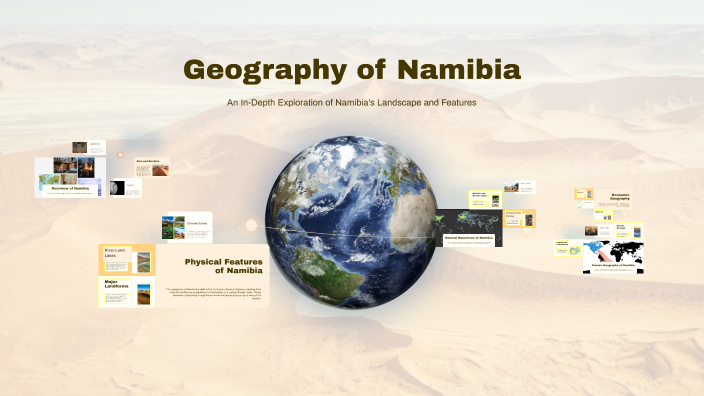Geography of Namibia by Giulia Caprara on Prezi