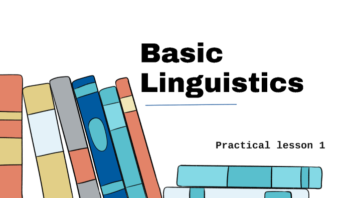 Basic Linguistics by Ирина Обухова on Prezi