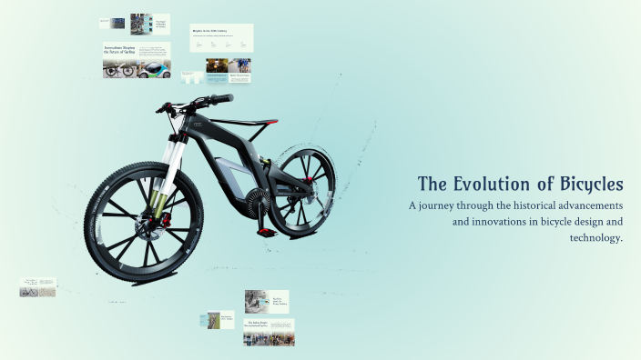 The Evolution of Bicycles by HARI harikrishnan on Prezi