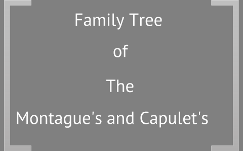 Romeo and Juliet:Family Tree by Janessa Mason on Prezi