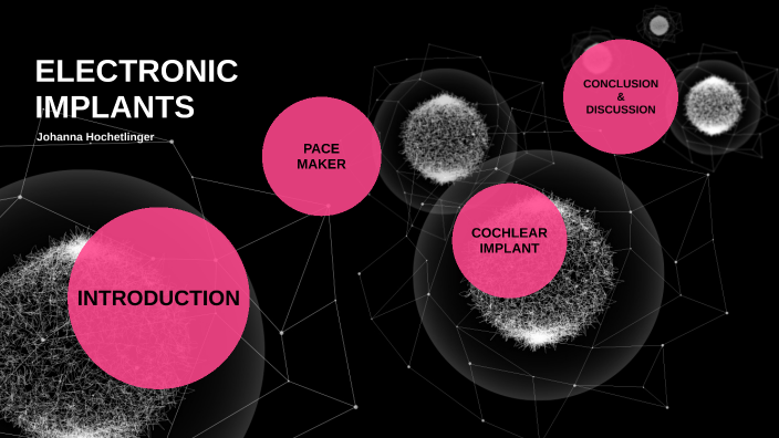 Electronic Implants by Johanna Hochetlinger on Prezi