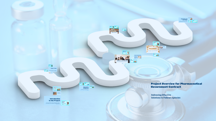 Project Overview for Pharmaceutical Government Contract by Brandon ...
