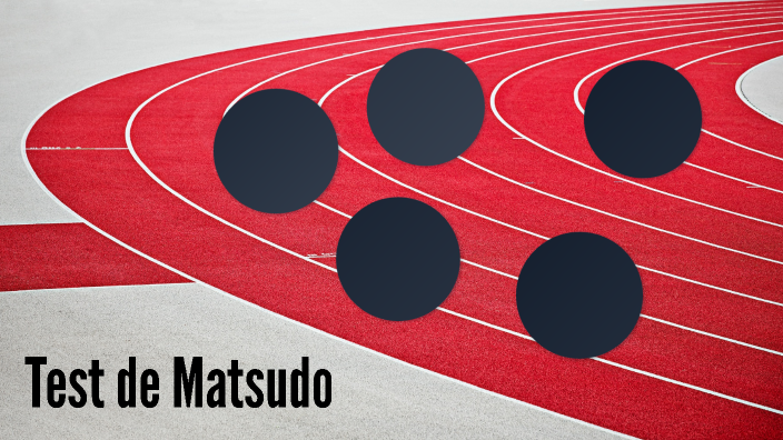Potencia: Test de Matsudo by Paola Loera on Prezi