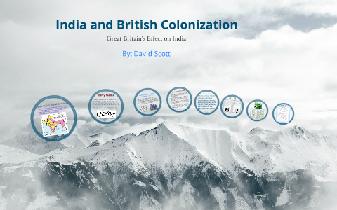 British India Colonization by David Scott on Prezi
