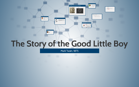 The Story of the Good Little Boy by Brad Neely on Prezi