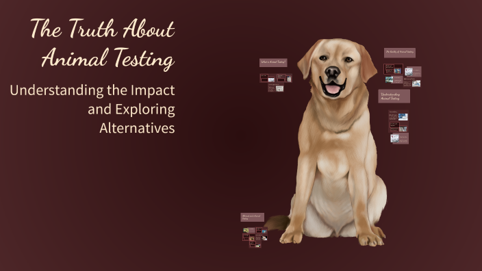 The Truth About Animal Testing by Süleyman Efe Demirci on Prezi
