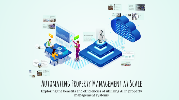 Automating Property Management at Scale by Tyler Nemeth on Prezi