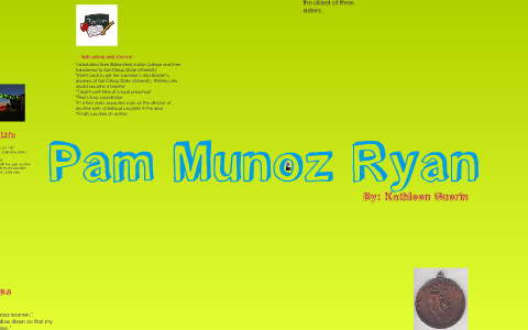 Pam Munoz Ryan by Kathleen Guerin on Prezi