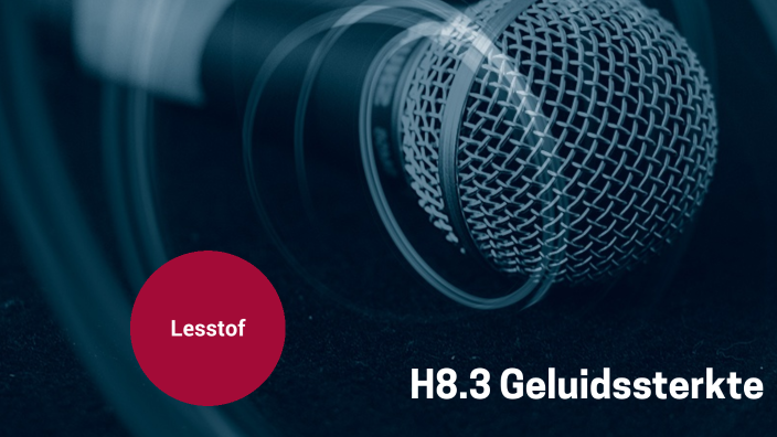 Nask1 2m H8.3 Geluidssterkte by Rick Wildschut on Prezi