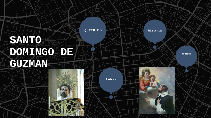 Santo Domingo De Guzmán by Juan Rax on Prezi