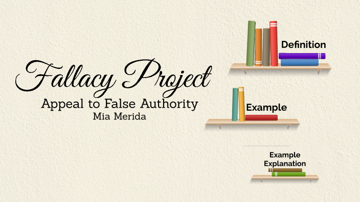 Fallacy Project - Appeal to False Authority - Mia Merida by Mia Merida ...