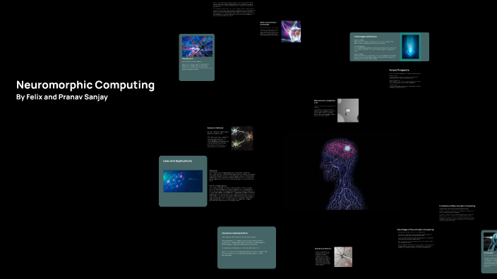 Neuromorphic Computing by Felix Dao on Prezi