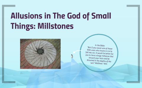 Allusions in The God of Small Things by Natasha N on Prezi