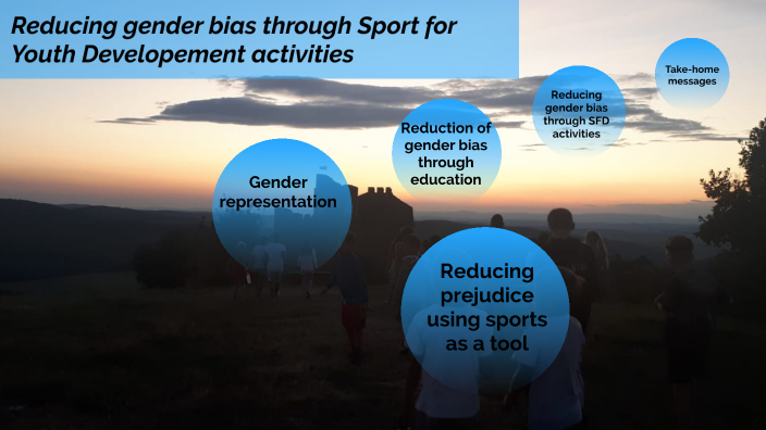 Reducing gender bias through sport by Borbála Takács on Prezi